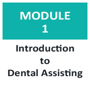 zzz – DA Certificate Program – Module 1 – Introduction to Dental Assisting – RDA4U